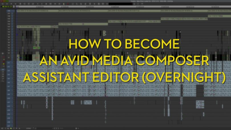 How to become an Avid Assistant Editor Overnight | Jonny Elwyn - Film ...