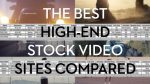 The Best High-End Stock Video Footage Sites | Jonny Elwyn - Film Editor