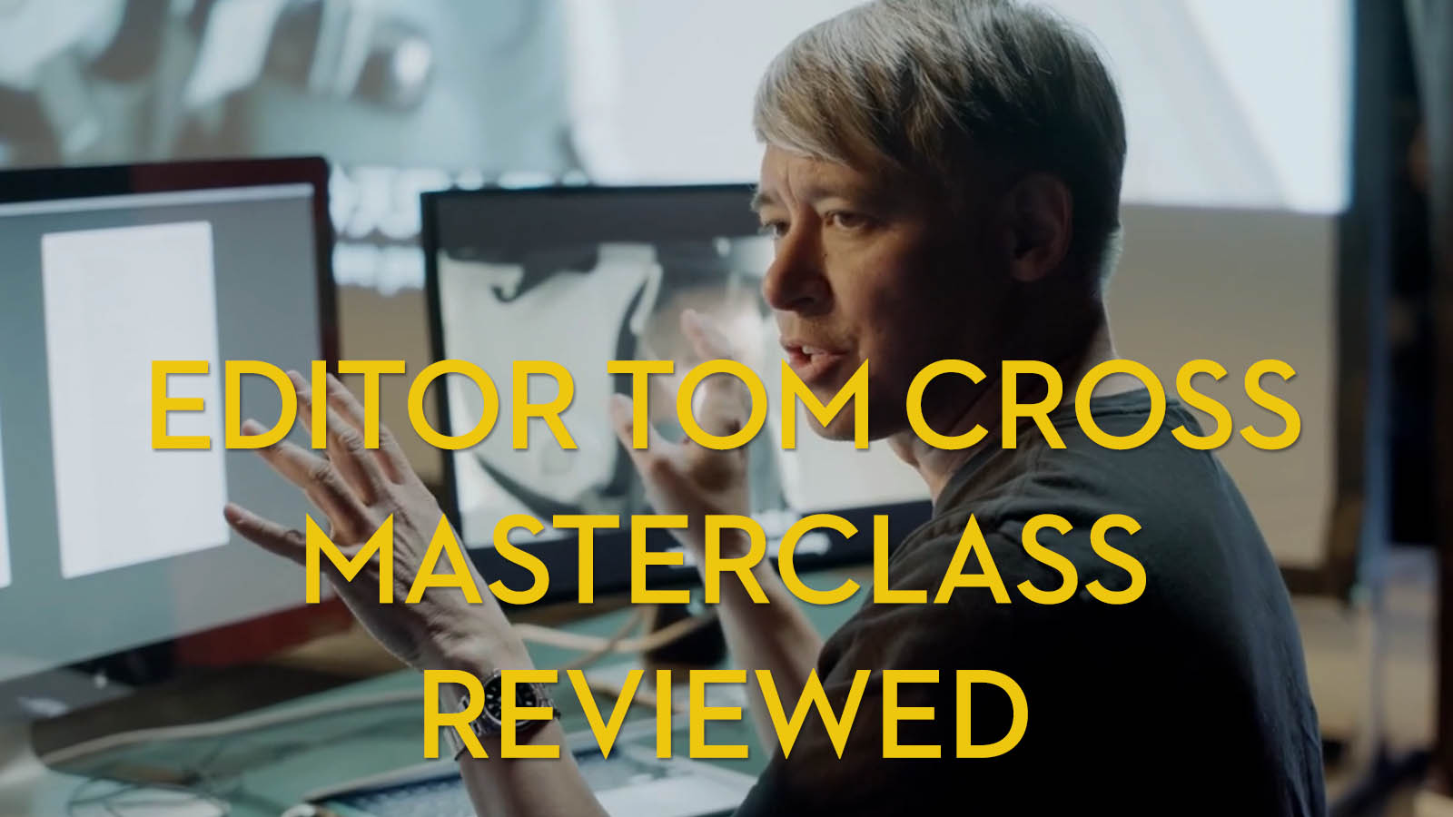 Tom Cross – The Art and Technique of Film Editing – MZED Course Review ...