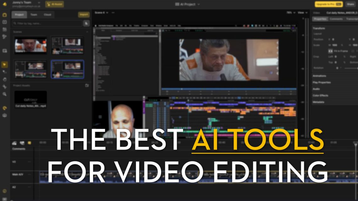 The Best AI Video Editing Tools | Jonny Elwyn - Film Editor